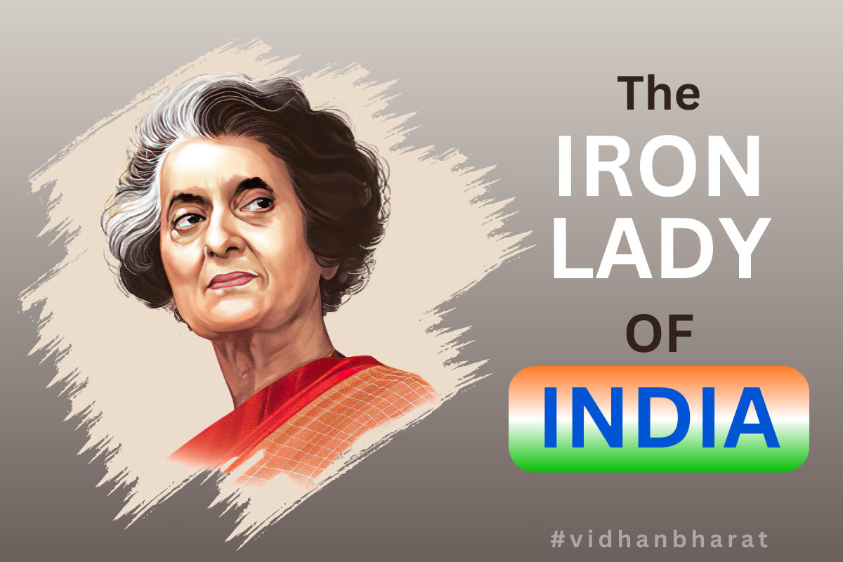 The Iron Lady of India: Indira Gandhi’s Defining Moments in History ...