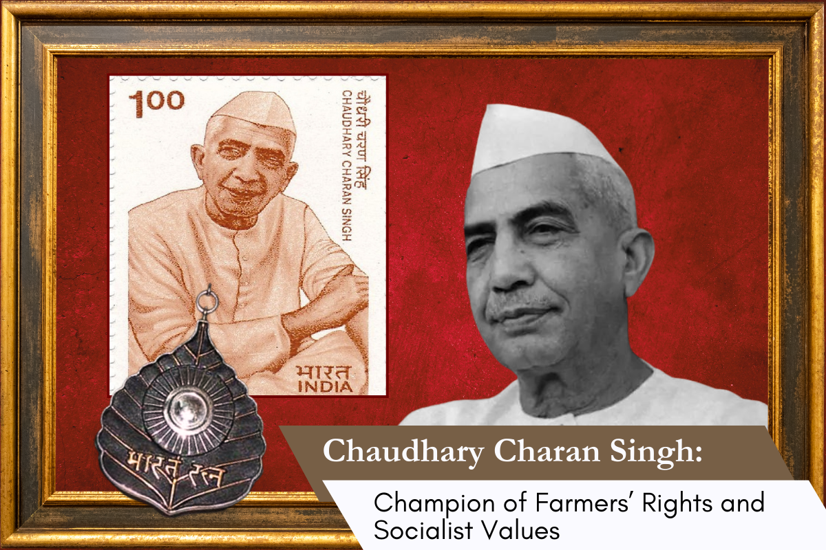 Chaudhary Charan Singh: Champion of Farmers’ Rights and Socialist ...